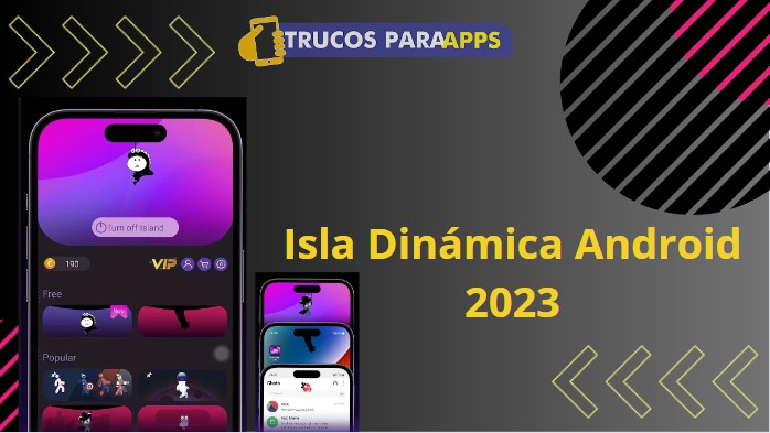 Isla Dinámica para Android 2023 - Mitacapp